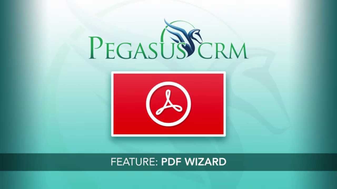 PegasusCRM: PDF Wizard Overview