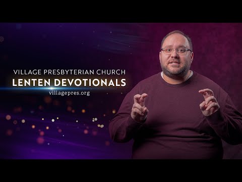 Lenten Devotional | March 17, 2025