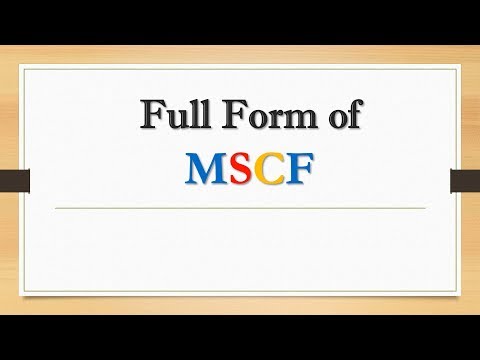 Full Form of MSCF || Did You Know?