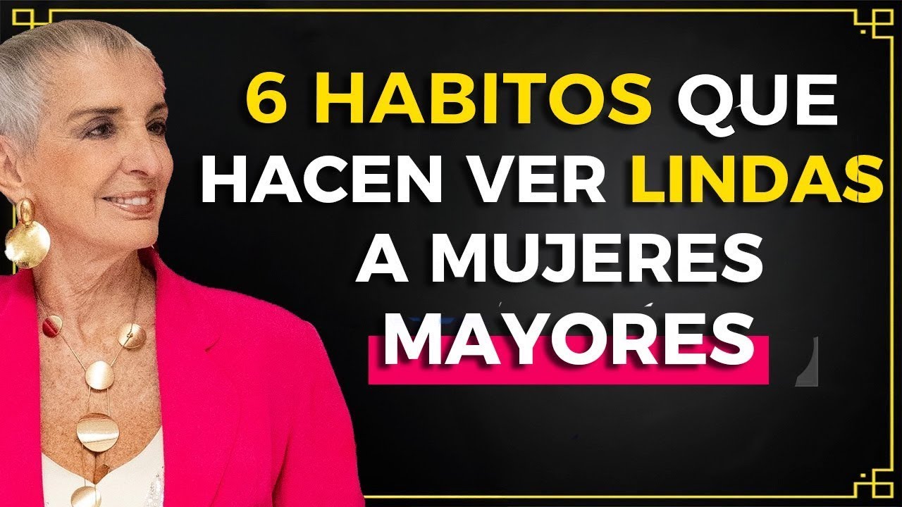 6 Habits That Make Older Women Irresistible | Nilda Chiaraviglio