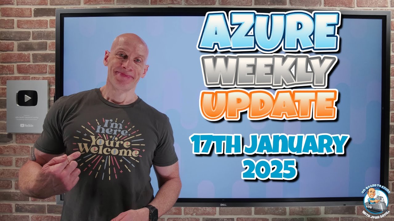 Azure Update: Key Features and Enhancements from January 17, 2025 ...