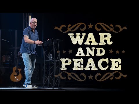 War & Peace | Pat Hood | LifePoint Church