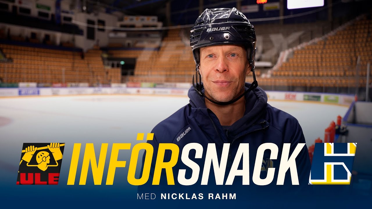 Nicklas Rahm inför Luleå Hockey-HV71