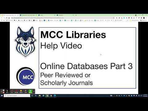 MCC Libraries Databases Part 3--Finding Scholarly and Peer Reviewed Journal Articles