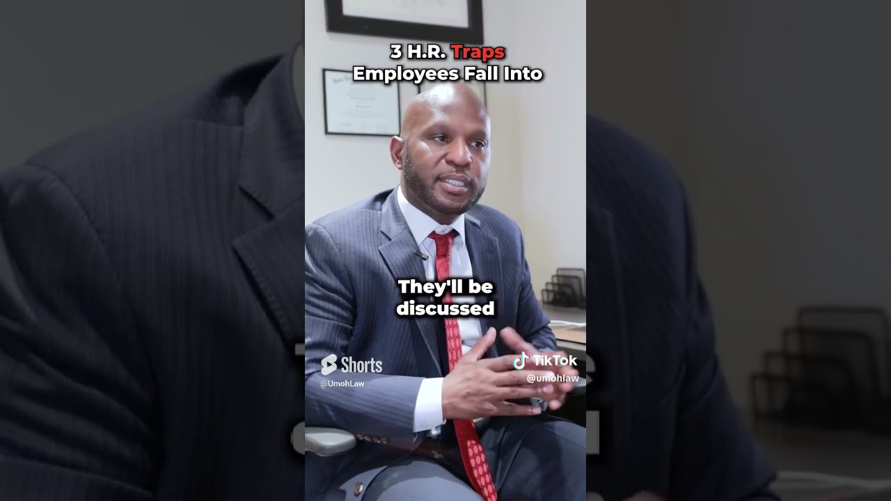 TOP 3 HR TRAPS EMPLOYEES FALL INTO #fired #employment #lawyer #hr #retaliation #discrimination #hr