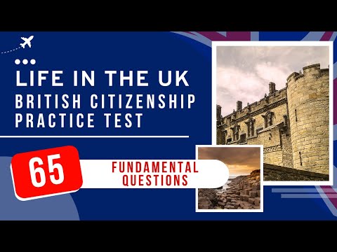 Life In The UK Test 2025 Questions & Answers - British Citizenship (65 Fundamental Questions)