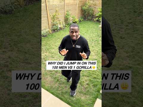 Why did I jump on the 100 men vs 1 gorilla trend? 😅