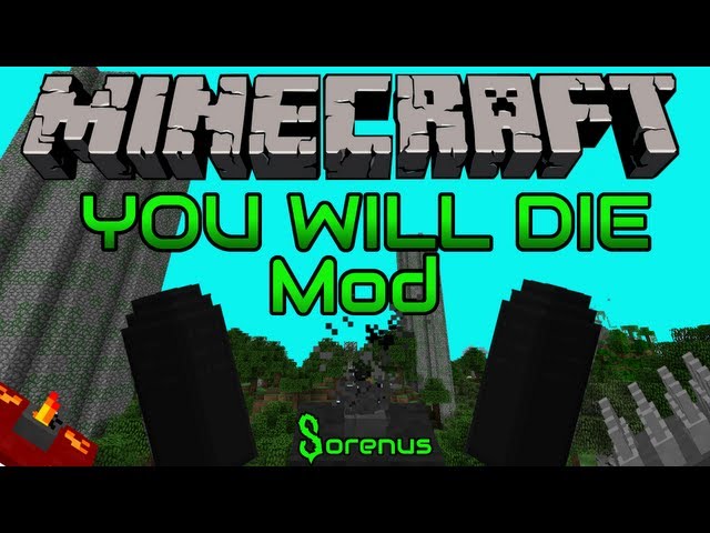 The You Will Die Mod (v0.0.3f) [Forge][1.7.2] Minecraft Mod
