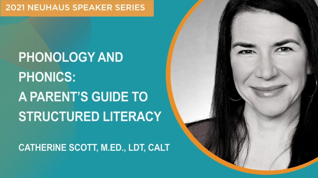 Phonology and Phonics:  A Parent’s Guide to  Structured Literacy