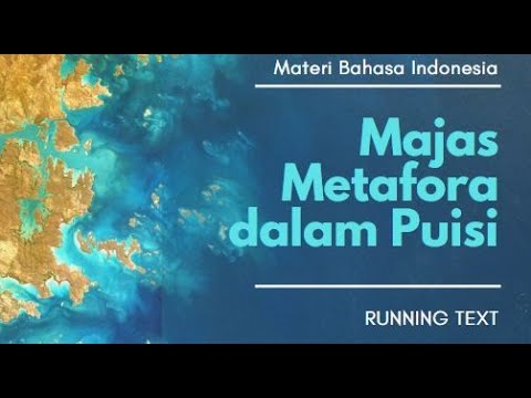 Materi Daring Bahasa Indonesia: Majas Metafora dalam Puisi (RUNNING TEXT) SMP-SMA