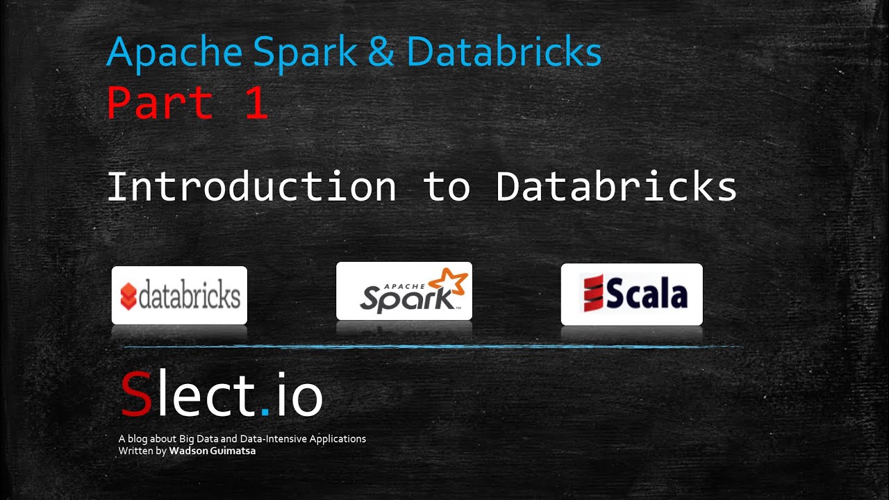 Apache Spark & Databricks: Get Started With Databricks | Part 1