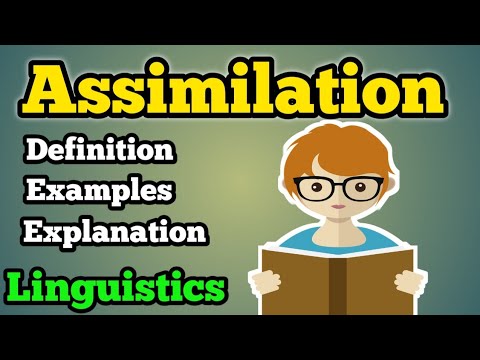 What is assimilation? | Assimilation | Assimilation in linguistics | Phonology
