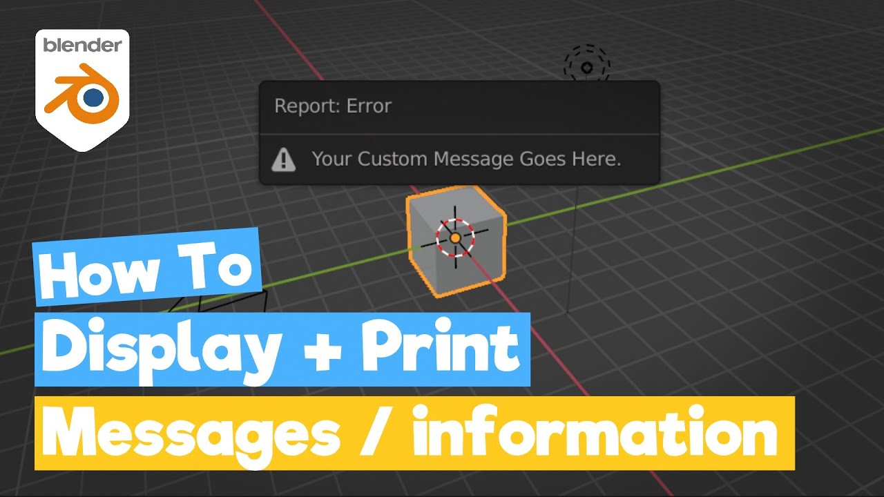 Blender Python Tutorial : How to Display Info Messages [learn python for beginners]