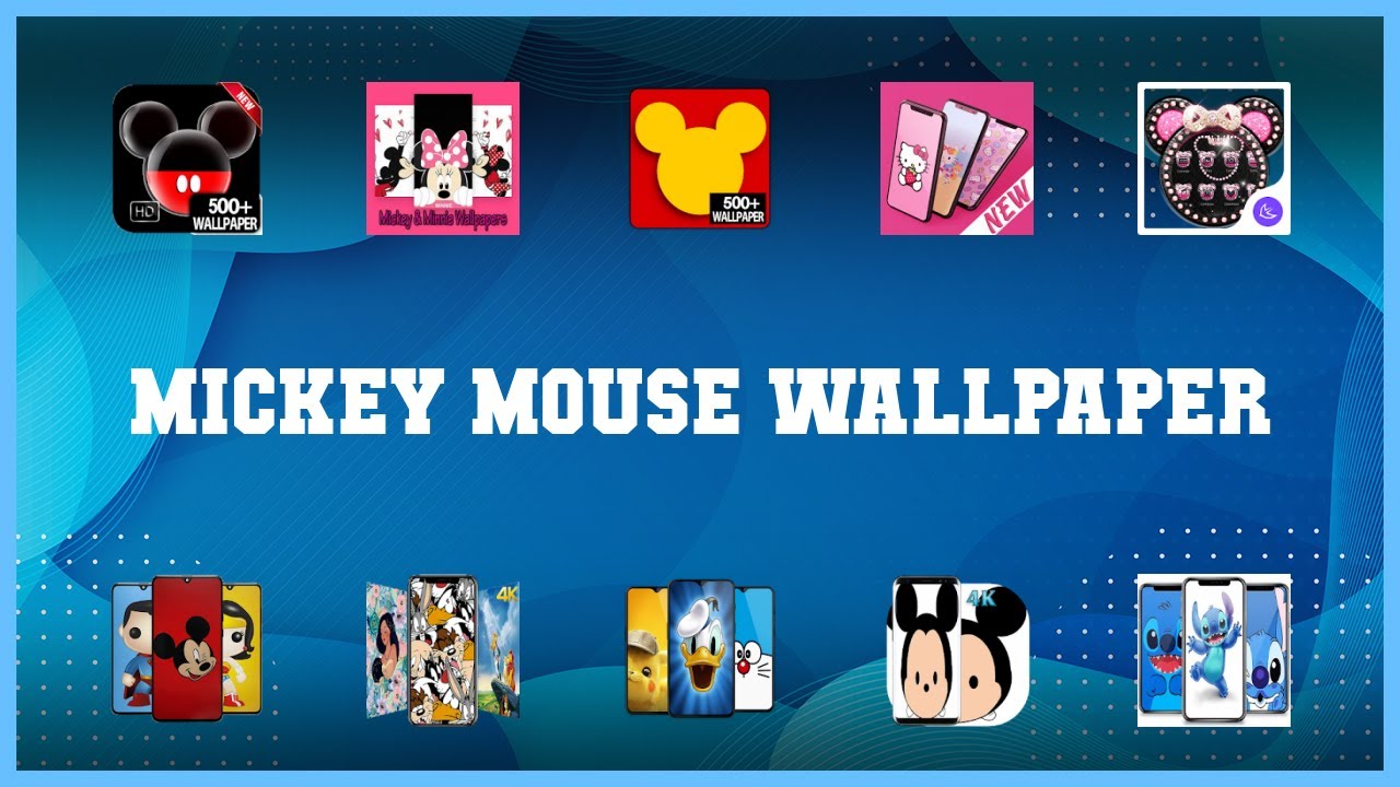 Super 10 Mickey Mouse Wallpaper Android Apps