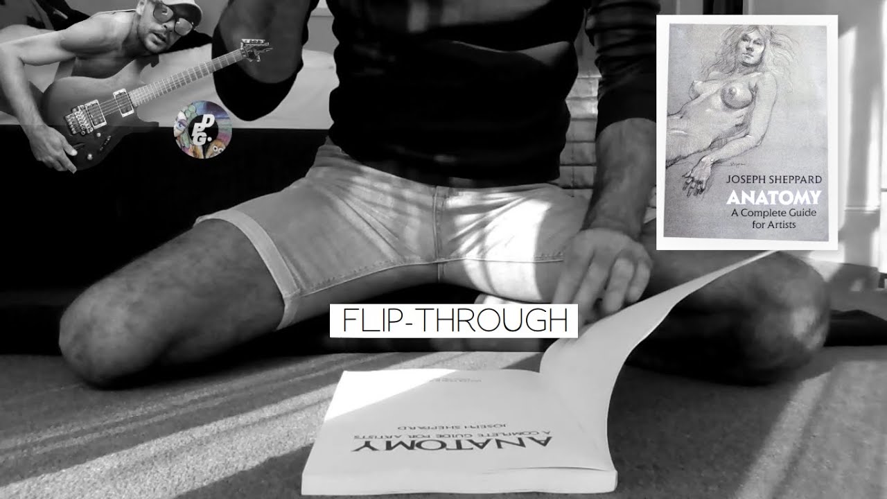 SHEPPARD, JOSEPH | Anatomy: A Complete Guide for Artists | Complete Book Flip-Through | Classic !