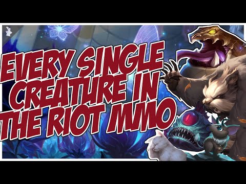 EVERY CREATURE in the RIOT MMO!