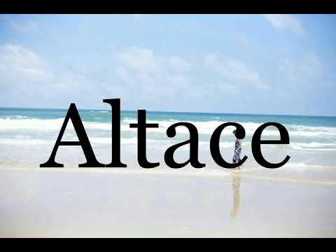 How To Pronounce Altace🌈🌈🌈🌈🌈🌈Pronunciation Of Altace
