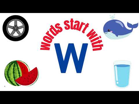 WORDS THAT BEGIN WITH ALPHABET W | THINGS THAT START WITH LETTER W | LEARNING VIDEOS FOR KIDS