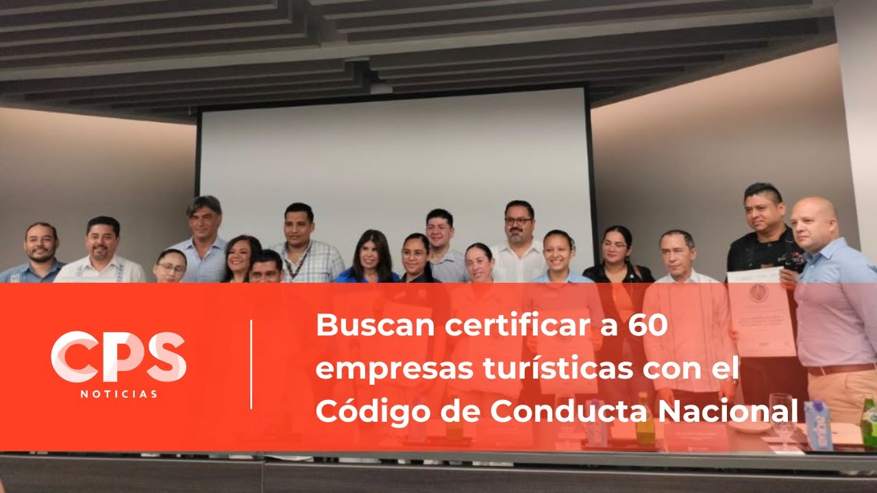 Buscan certificar empresas turísticas con Código de Conducta Nacional| CPS Noticias Puerto Vallarta