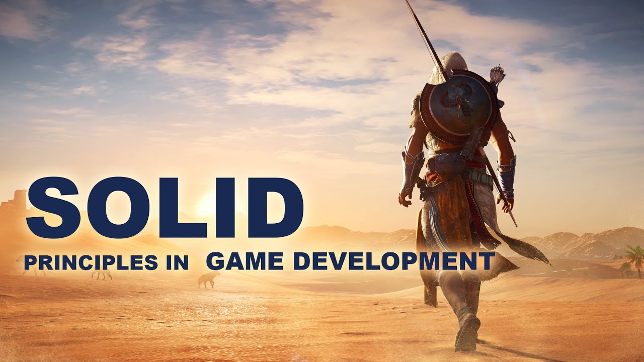Week 8 - SOLID Principles in Game Development
