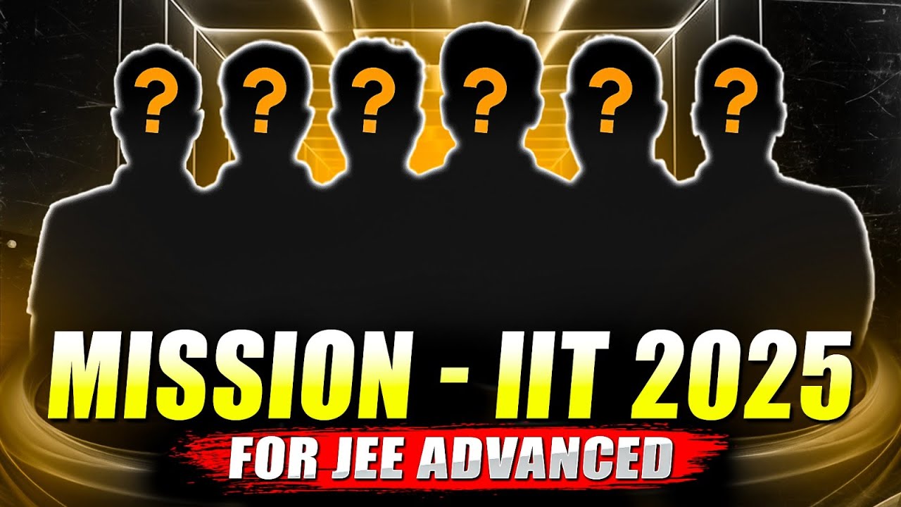 Launching MISSION - IIT 2025: A Comprehensive Guide for JEE Advanced Aspirants | Galaxy.ai