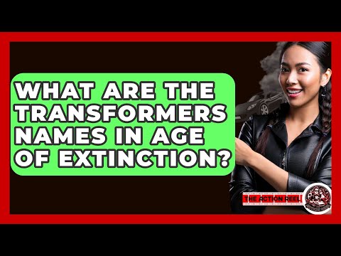 What Are The Transformers Names In Age Of Extinction? - The Action Reel
