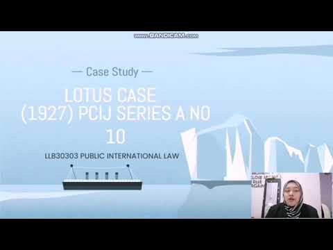 (LLB 30303) CASE STUDY PRESENTATION PUBLIC INTERNATIONAL LAW (LOTUS CASE)
