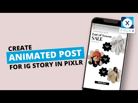 Create an Animated Post for IG Story in Pixlr X