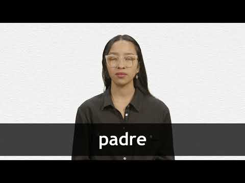 English Translation of “PADRE” | Collins Spanish-English Dictionary