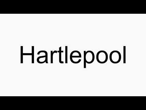 How to pronounce Hartlepool