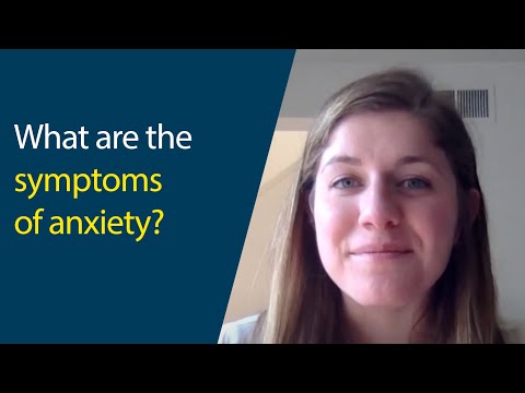 What are the symptoms of anxiety?