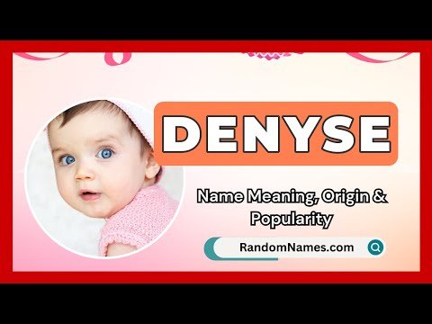 Denyse - Baby Girl Name Meaning, Origin & Popularity - RandomNames.com