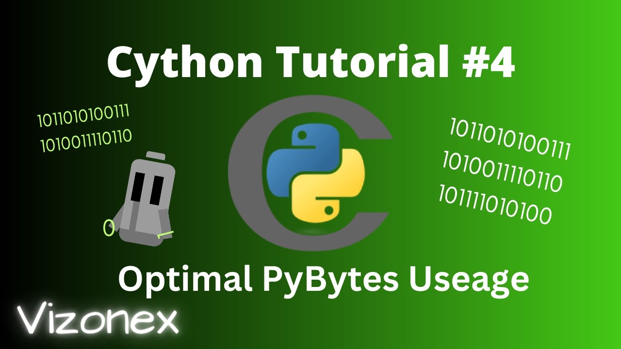 Cython Tutorial 4 Optimizing PyBytes usage