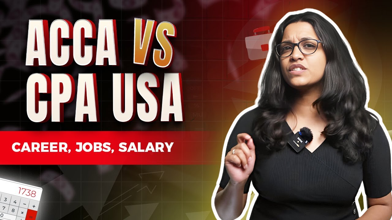 ACCA vs CPA USA - Which is the Best? Career, Jobs, Salary & Opportunities