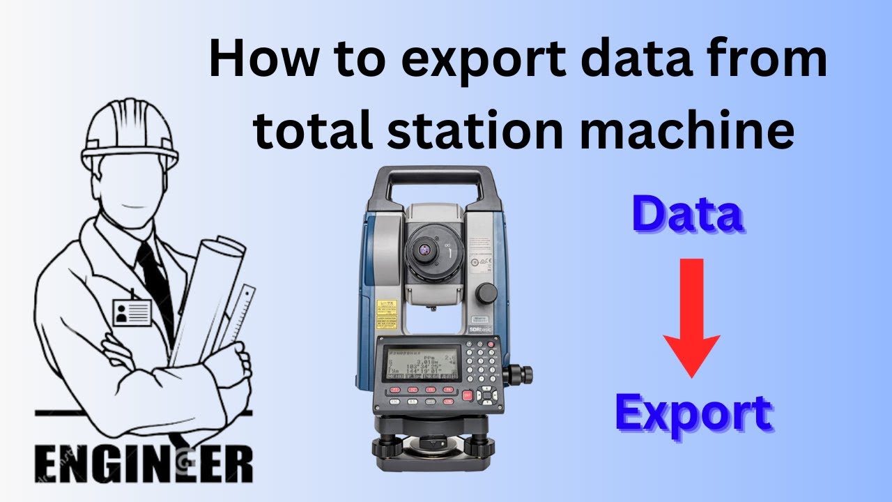 How to Export Data from Total Station Machine