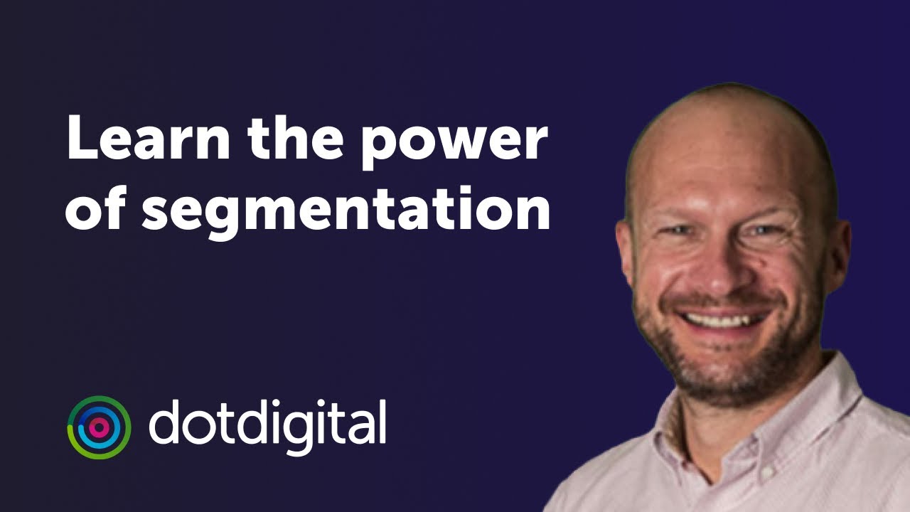 Learn the power of segmentation