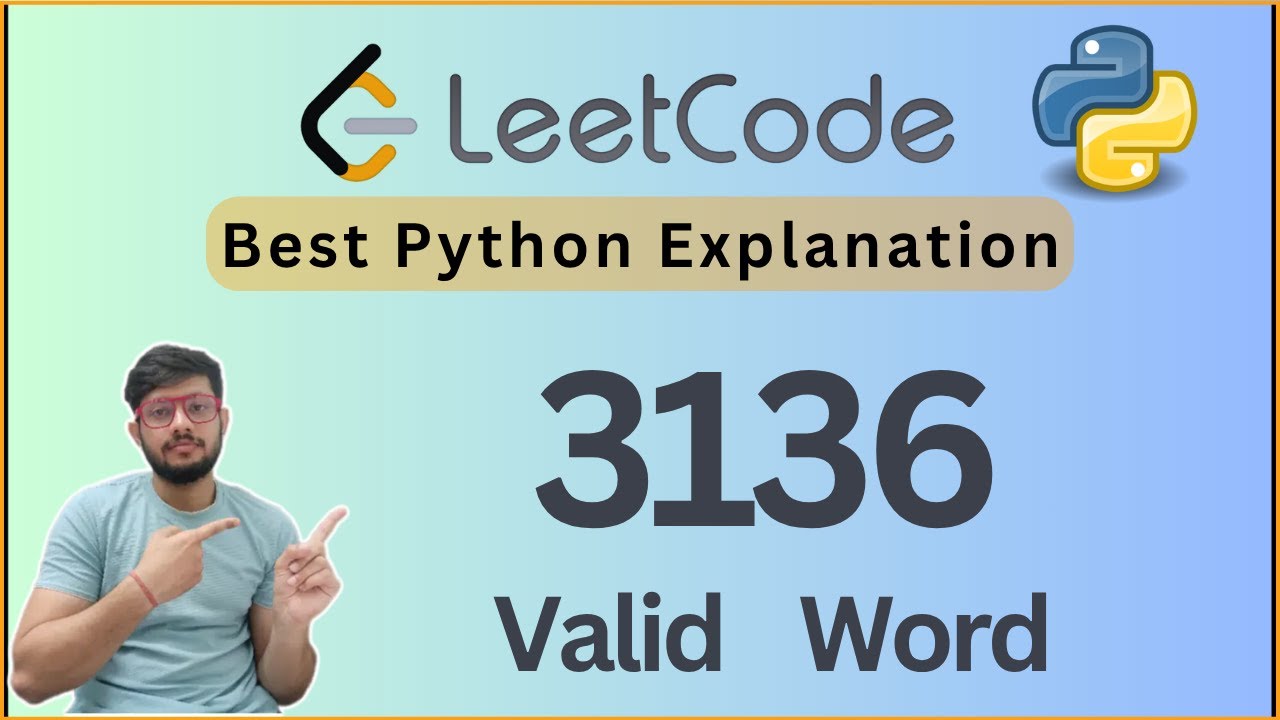Leetcode 3136. Valid Word | Python String Validation | Easy Problem Explained