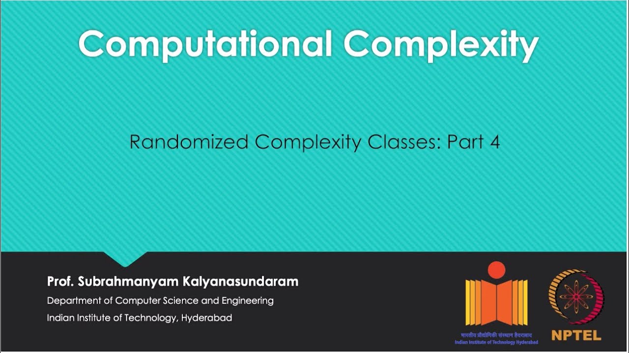 mod06lec30 - Randomized Complexity Classes: Part 4