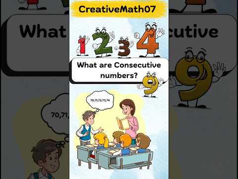 What are consecutive numbers? Explained with examples #consecutivenumbers #basicmaths #math #class6