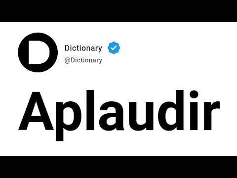 Aplaudir Meaning In English