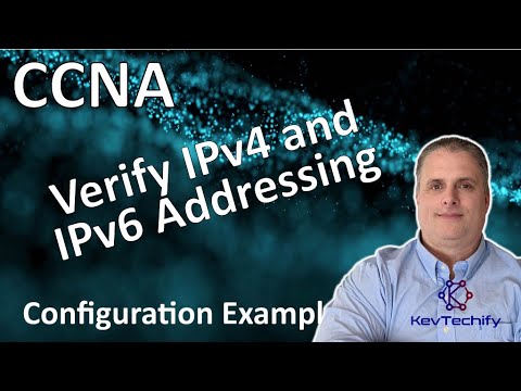 Verify IPv4 and IPv6 Addressing Configuration Example- ICMP - Lab 13.2.6 - CCNA- KevTechify | vid 21