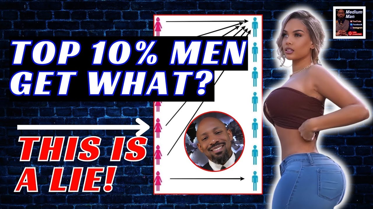 “Women Only Want The 10% MEN!” | Stats Prove That’s A LIE! Are Average Men Losing Or Not Trying?