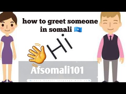 how to Say Hi in Somali language / how to greet someone in Somali / salaan