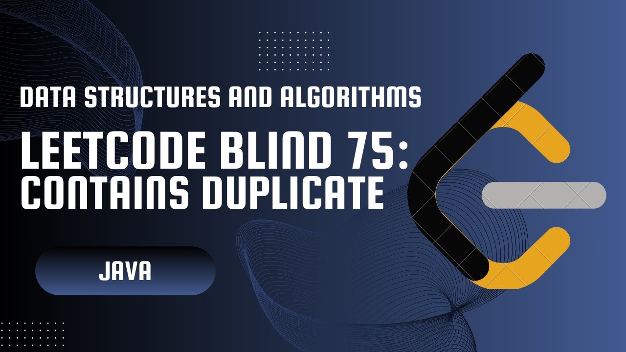 Leetcode 217 - Contains Duplicate(Blind 75) - Java