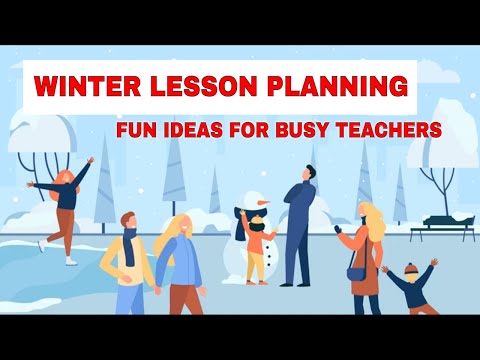 Lesson Planning: Activities for Teaching English for Winter - Fun and Props
