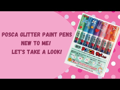 Posca GLITTER Paint Pens - New to me! Let's take a look!