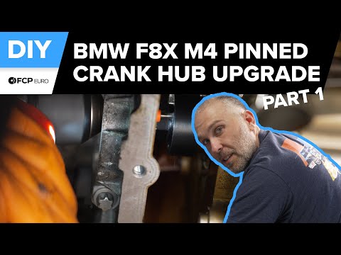 BMW S55 Pinned Crank Hub & Timing Chain Replacement Pt.1 (2015-2021 BMW F80 M3, F82/83 M4, F87 M2)