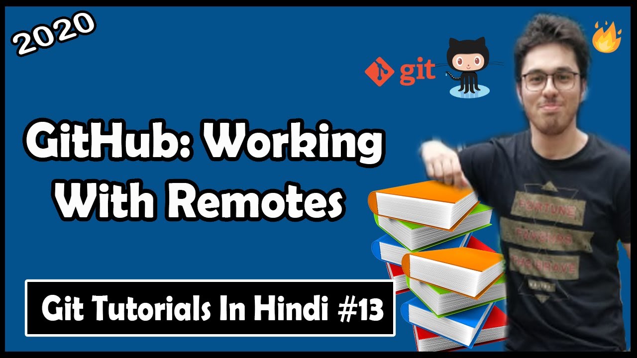 GitHub: Working with Remote Repositories | Git Tutorials #13