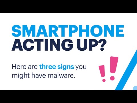 Smartphone Security: 3 Signs Your Phone Has Malware