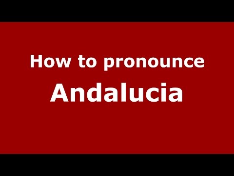 How to pronounce Andalucia (Colombian Spanish/Colombia) - PronounceNames.com